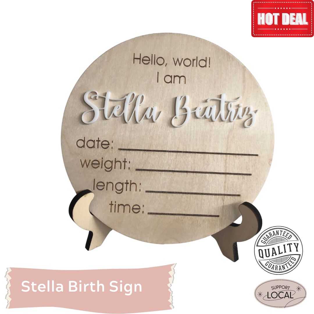 Stella Baby Birth Sign – Laser Crafts Ph